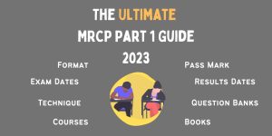 The Ultimate MRCP (UK) Part 1 Exam Guide 2023 | MedCourse