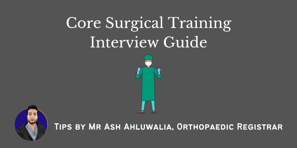 CST Interview Guide 2023 - Core Surgical Training | MedCourse